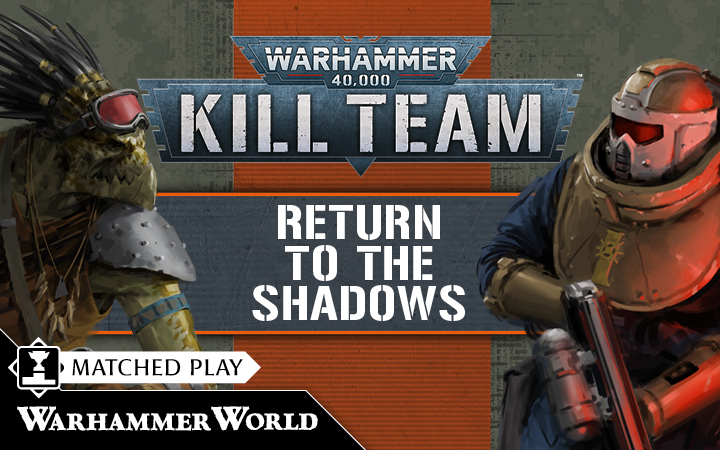 Kill Team: Return to the Shadows - Warhammer World