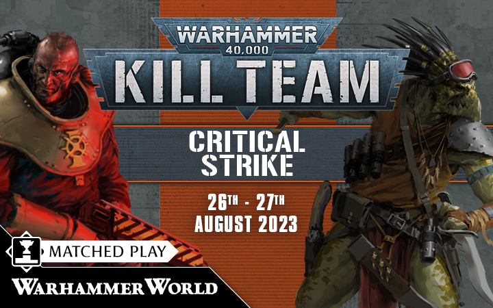 Golden Ticket Event: Kill Team: Critical Strike - Warhammer World